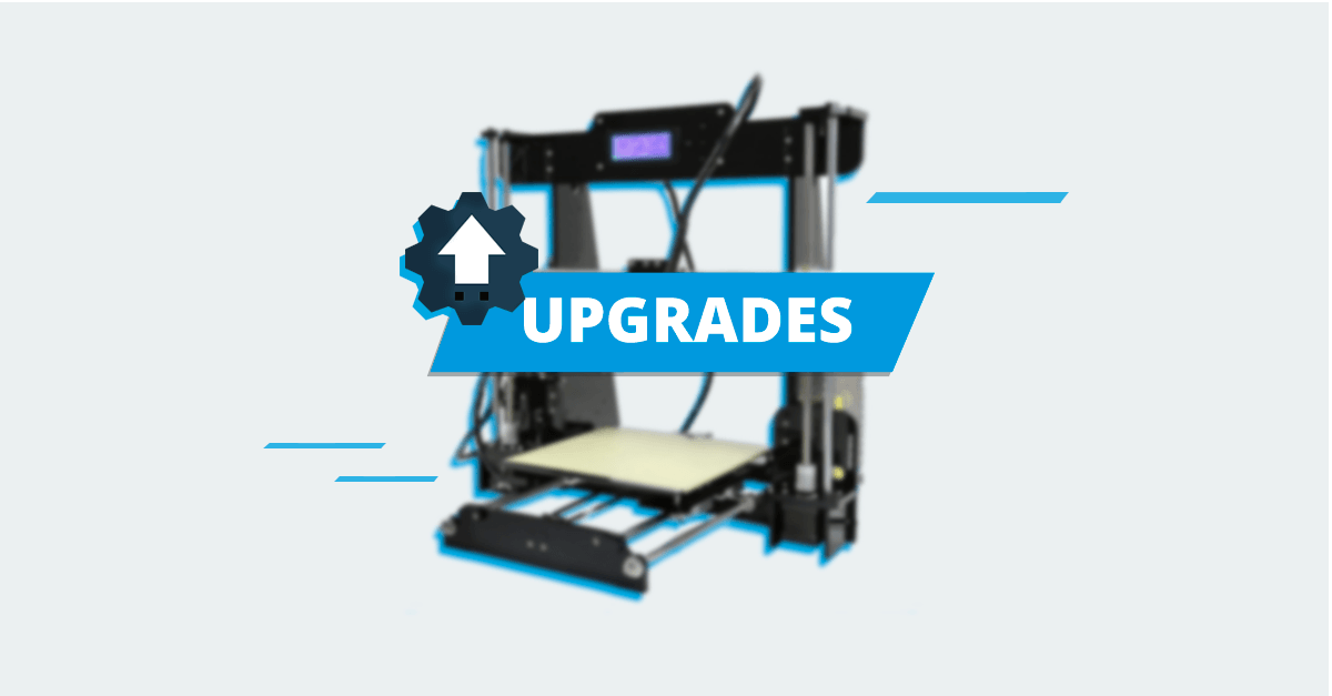 Os 16 Melhores Upgrades para Anet A8 - Acelera3D